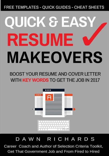 Quick and Easy Resume Makeovers: Boost your Resume and Cover Letter ...