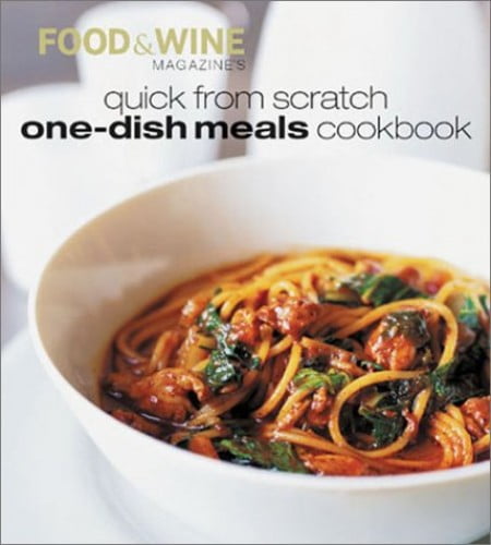 Pre-Owned Quick from Scratch One-Dish Meals Cookbook (Paperback ...