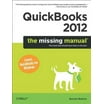Missing Manuals: QuickBooks 2015: The Missing Manual: The Official Intuit Guide to QuickBooks ...