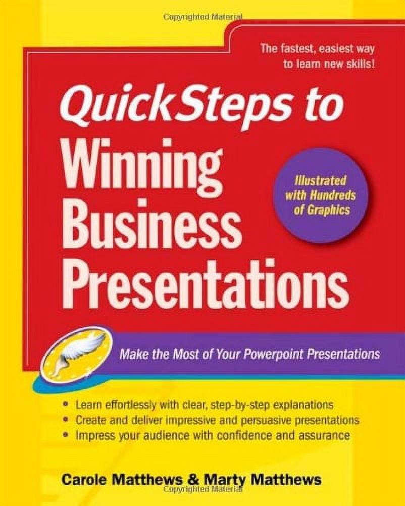 Pre-Owned QuickSteps to Winning Business Presentations : Make the Most of Your Powerpoint ...