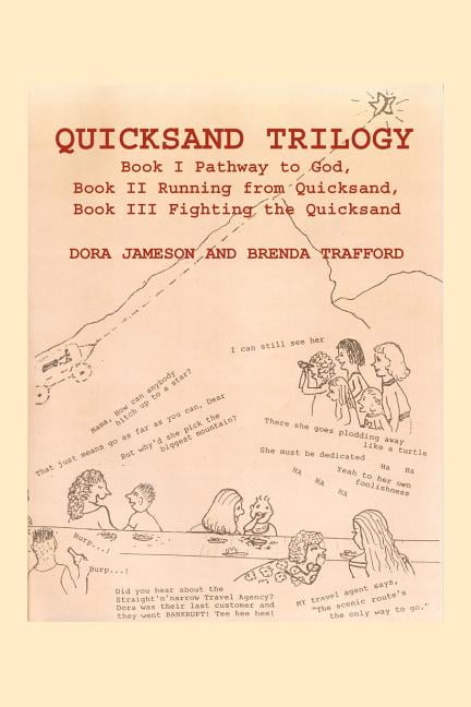 Quicksand Trilogy: Book I Pathway to God, Book II Running from ...
