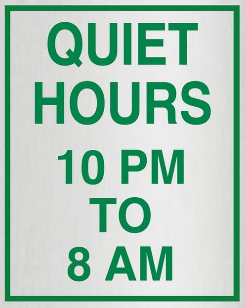 Quiet Hours 10 Pm To 8 Am Aluminum Sign Quiet Hours Sign 8x12inch ...