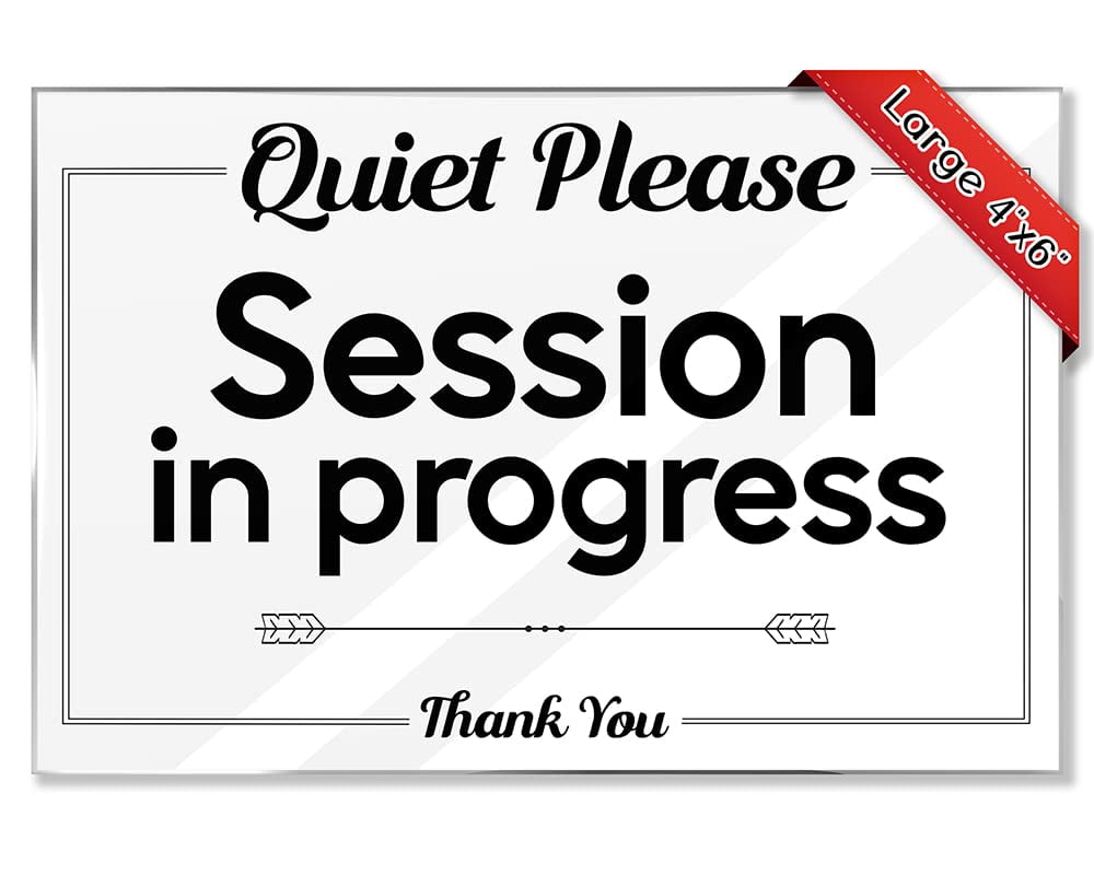 Quiet Please Session in Progress Thank You - 4"x6" Acrylic Sign w ...