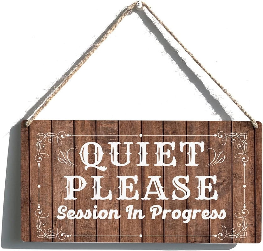 Quiet Please Session in Progress Sign Funny Farmhouse Wooden Hanging ...