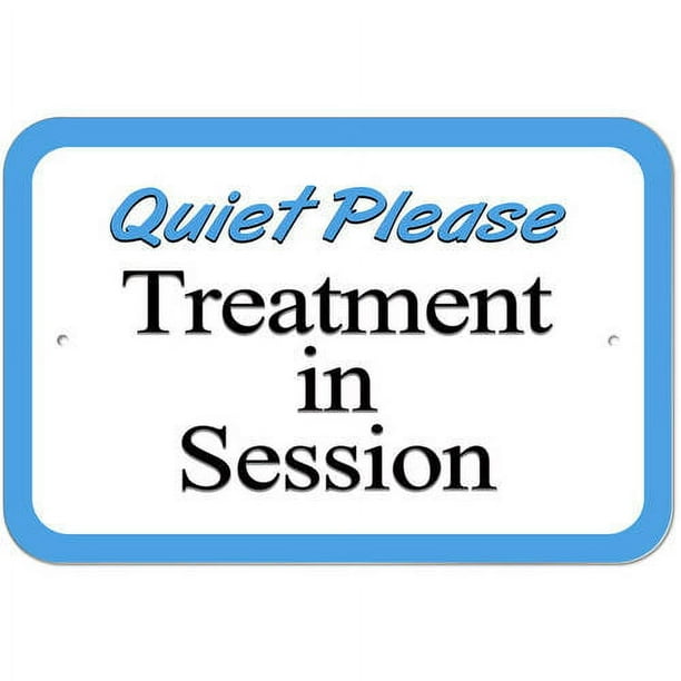 Quiet Please Treatment in Session Sign - Walmart Business Supplies