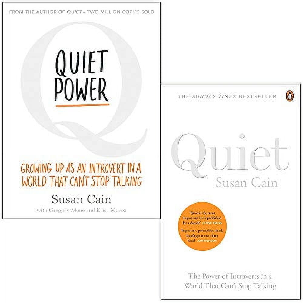 Quiet Power & Quiet The Power of Introverts in a World That Can't Stop Talking By Susan Cain 2 ...