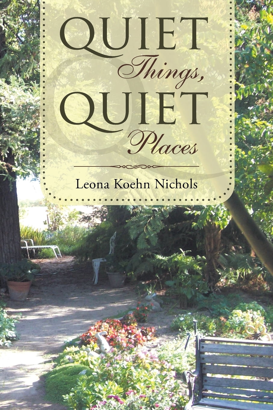 Quiet Things, Quiet Places (Paperback) - Walmart.com