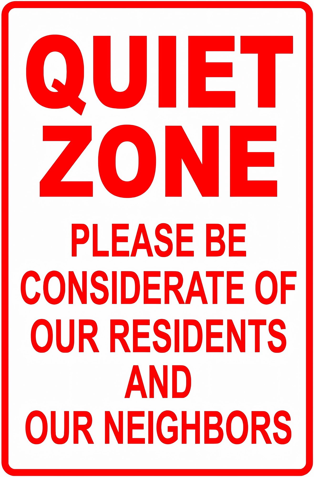 Quiet Zone Please Be Considerate of Residents Warning Metal Sign - 8 ...