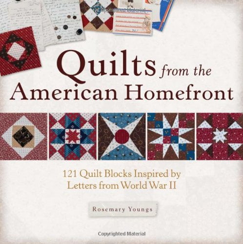 Pre-Owned Quilts from the American Homefront : 121 Quilt Blocks ...