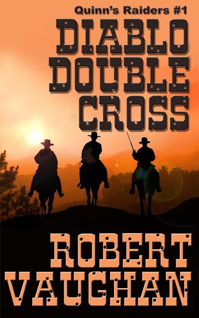 Quinn Raiders Diablo Double Cross, Book 1, (Paperback) - Walmart ...