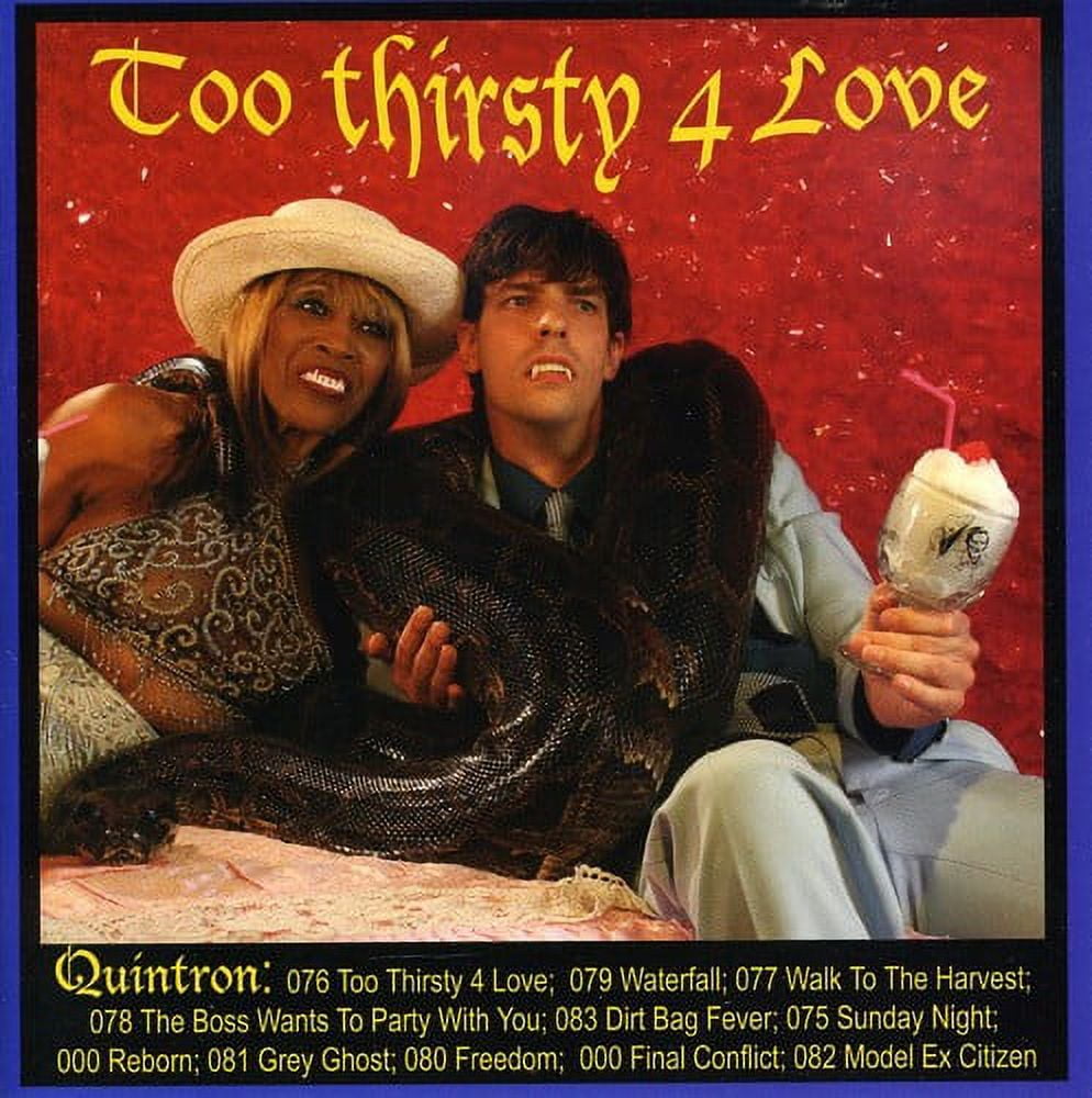Quintron - Too Thirsty for Love - Alternative - CD - Walmart.com
