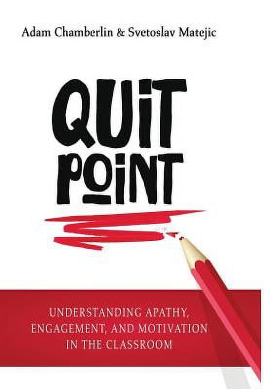 Quit Point: Understanding Apathy, Engagement, and Motivation in the ...