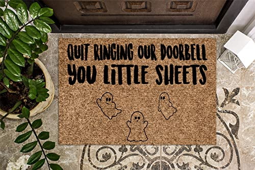 Quit Ringing Our Doorbell You Little Sheets Halloween Door Mat Funny ...