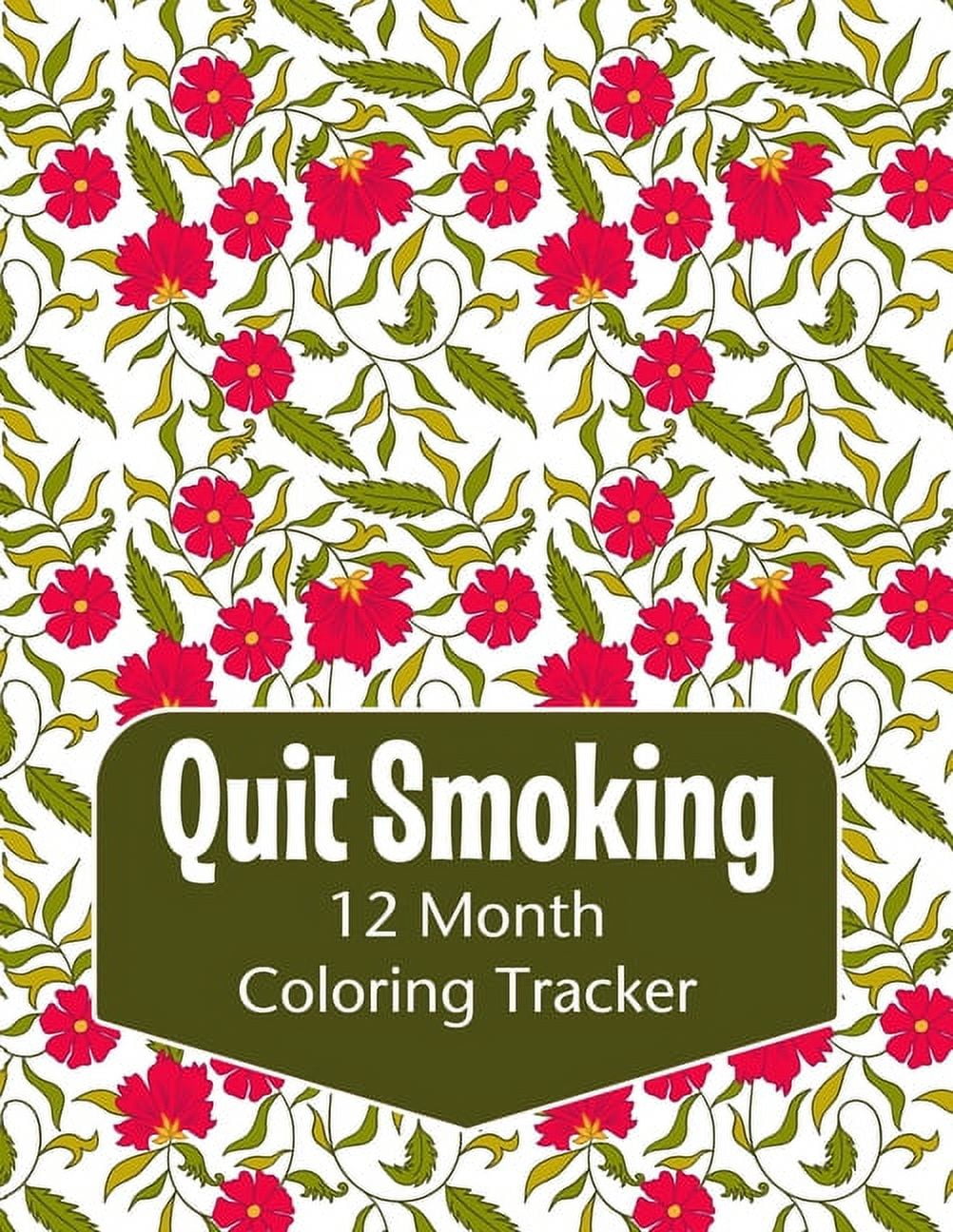 Quit Smoking: 12 Month Color Tracker (Paperback) by Marilyn Marsden ...