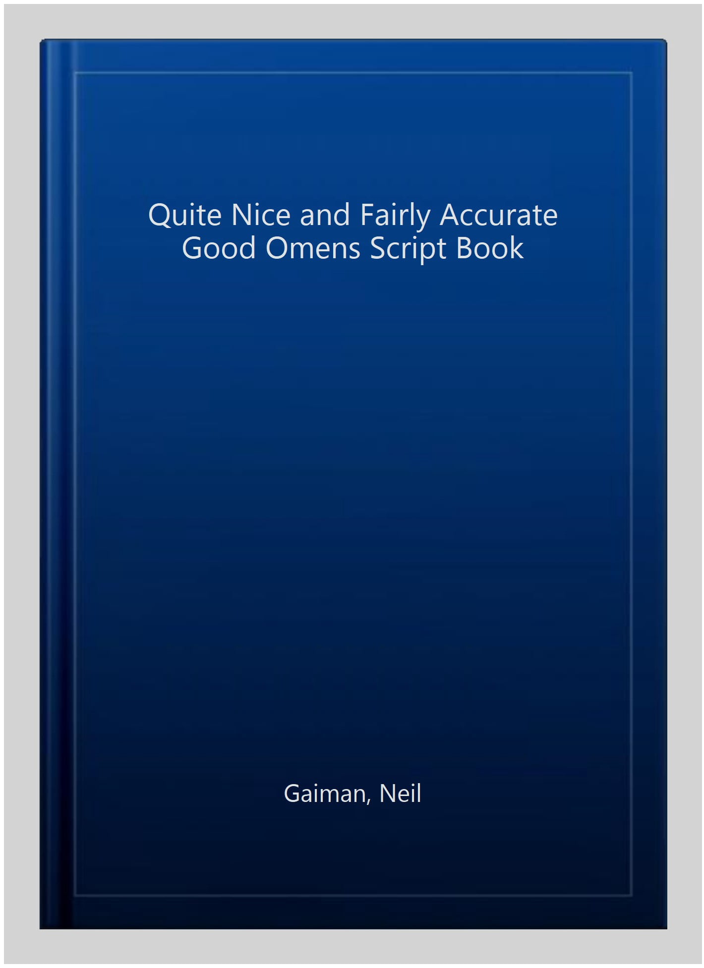 Quite Nice & Fairly Accurate Good Omens Script Book - Walmart.com