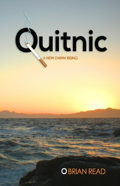 Quitnic : A New Dawn Rising: A Quit Smoking Guide - Walmart.com