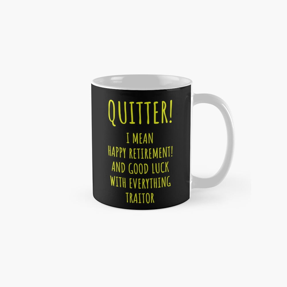 Quitter, Funny Retirement Gift, Funny, Retirement, Retired, Retirement ...