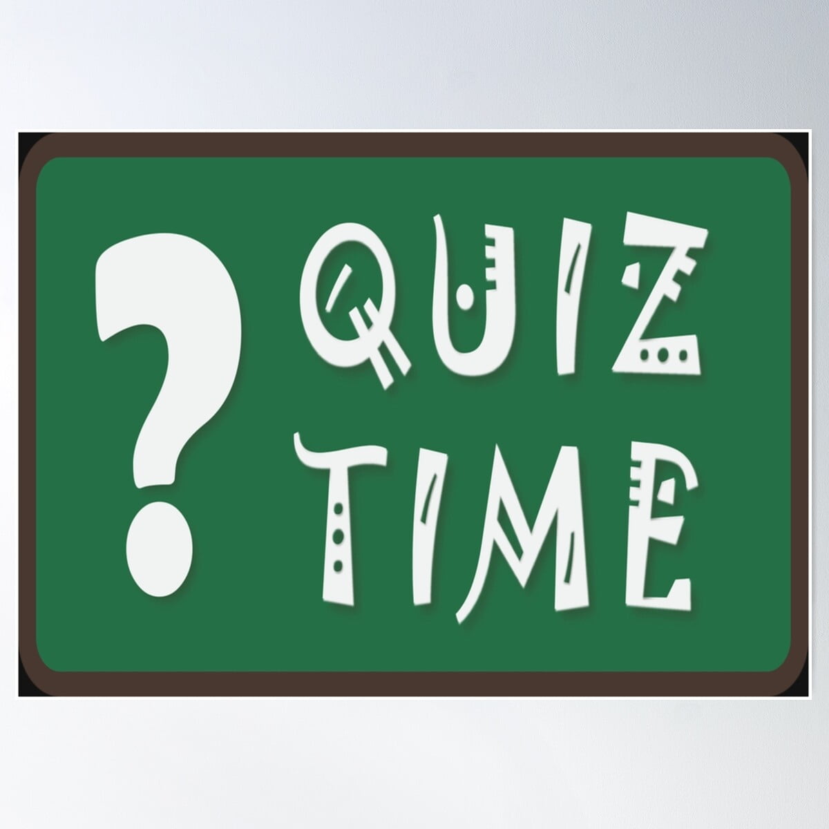 Quiz Test Green School Board Poster Wall Art, Modern Wall Decor For ...