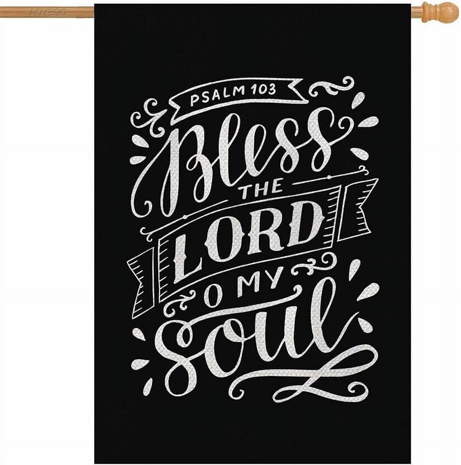 Quote Bible Verse House Flags 28 x 40 Double Sided Burlap O My Soul ...