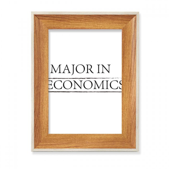 Quote I Major In Econocs Desktop Wooden Photo Frame Display Picture Art ...