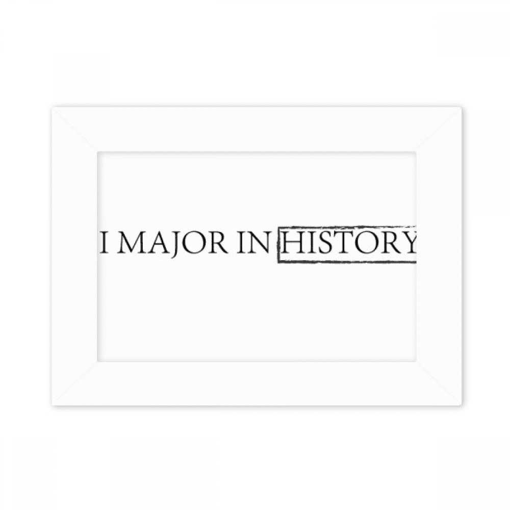Quote I Major In History Photo Mount Frame Picture Art Painting Desktop ...
