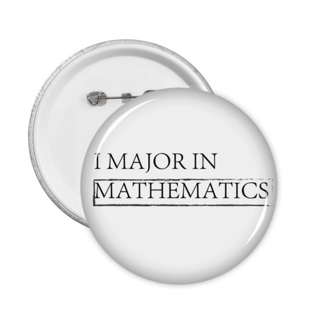 Quote I Major In Mathematics Pins Badge Button Emblem Accessory ...