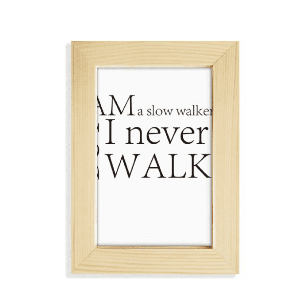Quote I Never Walk Backwards Desktop Display Photo Frame Picture Art ...