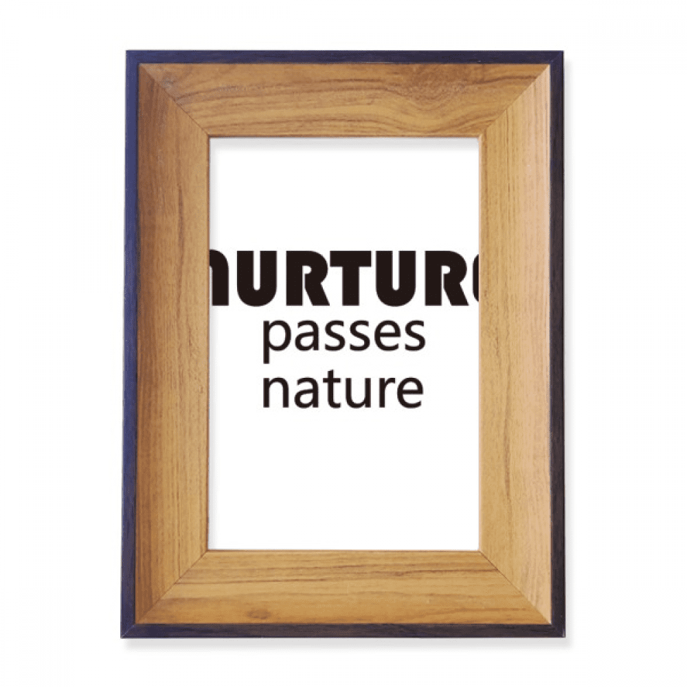 Quote Nurture Passes Nature Photo Frame Exhibition Display Art Desktop ...