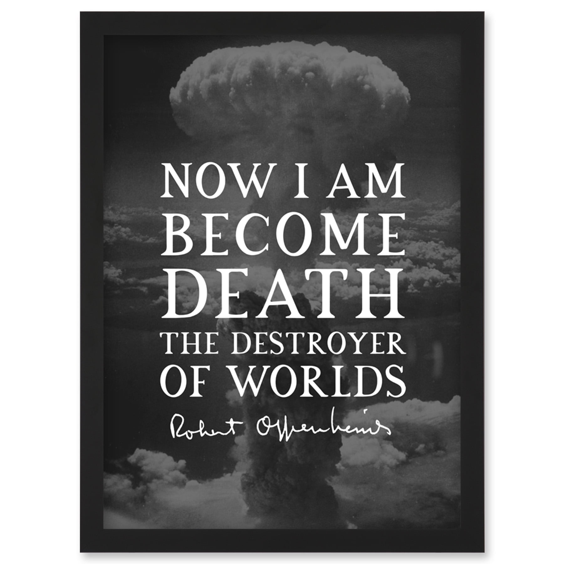 Quote Slate Robert Oppenheimer I am Become Death Destroyer of Worlds ...