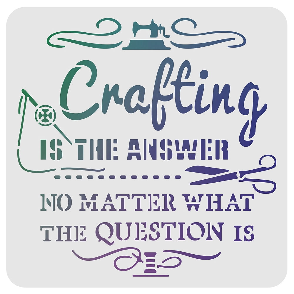 Quote Stencil Template (12x12 inch) Crafting is The Answer Word ...