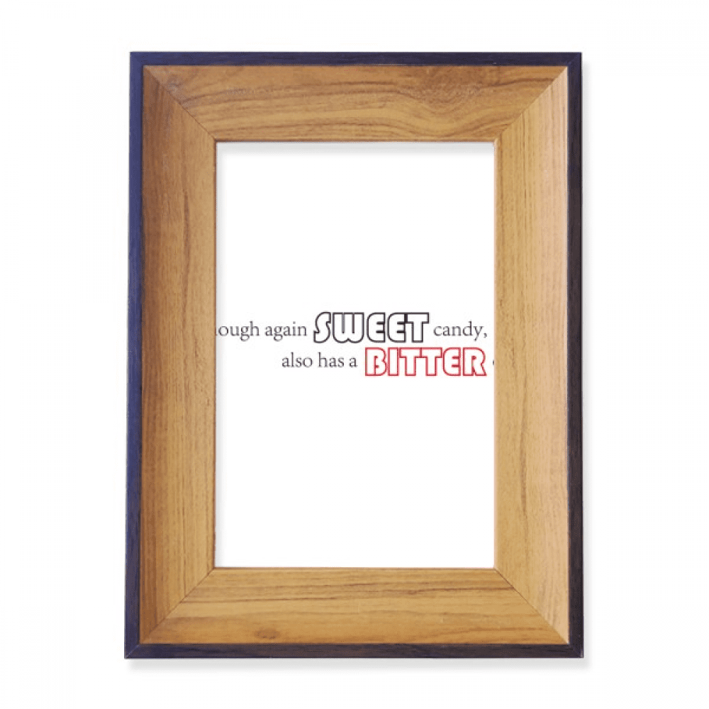 Quote Sweet Candy Also Has A Bitter Day Photo Frame Exhibition Display ...