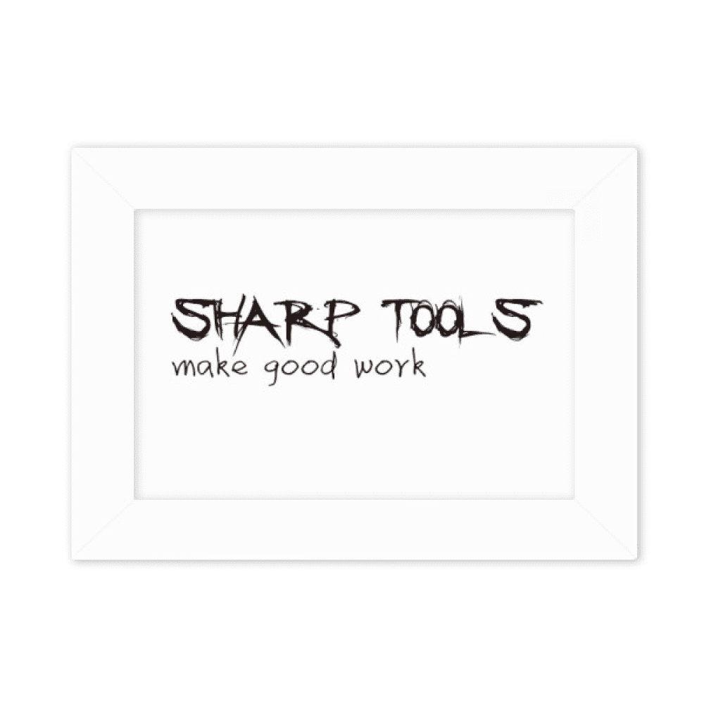 Quote Tools Make Good Work Photo Mount Frame Picture Art Painting ...