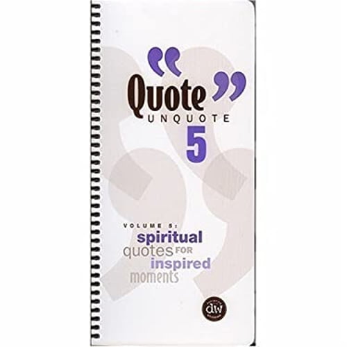 Pre-Owned Quote, Unquote Vol. 5 : Spiritual Quotes for Inspired Moments ...