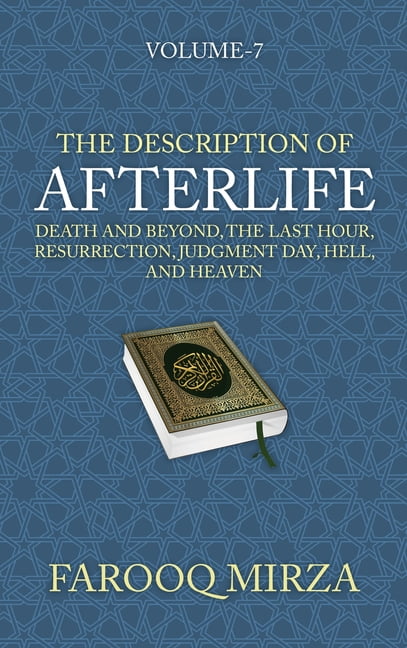 The Quran: In Easy-To-Understand Format. The Description of Afterlife: Death and Beyond, The ...