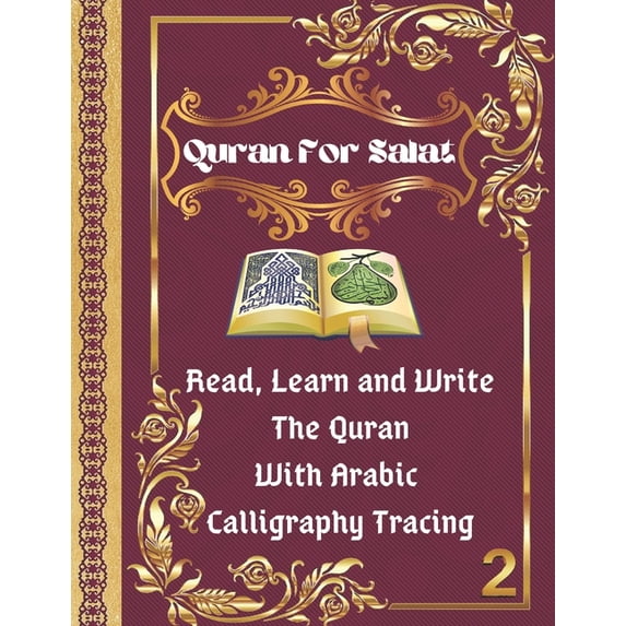 Quran For Salat: part 2. Read, Learn and Write The Quran With Arabic ...