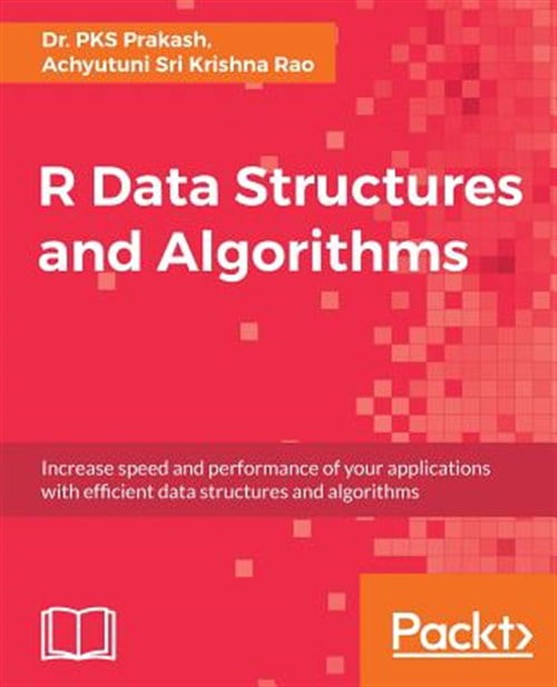 Pre-Owned R Data Structures and Algorithms: Increase speed and performance of your applications ...