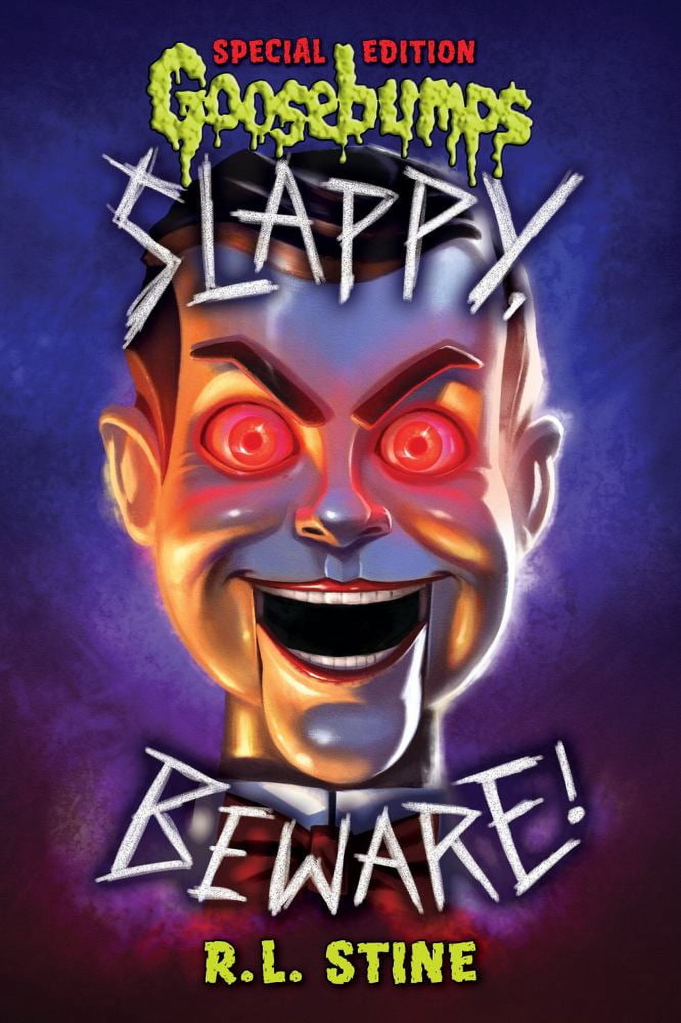 R. L. Stine: Slappy, Beware! (Goosebumps Special Edition) (Hardcover ...
