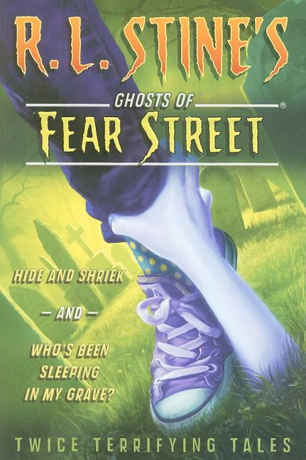 R.L. Stine's Ghosts of Fear Street: Hide and Shriek and Who's Been ...