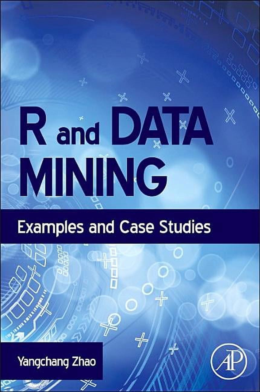R and Data Mining: Examples and Case Studies, (Hardcover) - Walmart.com