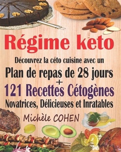 Santé Et Bien Être: Régime keto: Découvrez la céto cuisine avec un plan ...