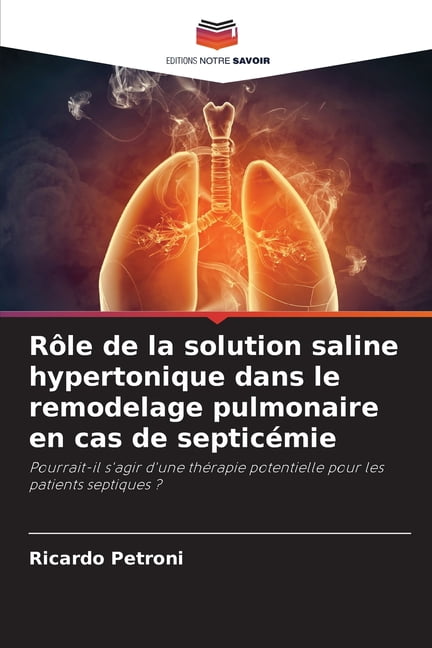 RÃ´le de la solution saline hypertonique dans le remodelage pulmonaire ...