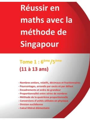 Tome 1 : 6ÃƒÂ¨me/5ÃƒÂ¨me -RÃƒÂ©ussir en maths avec la mÃƒÂ©thode de ...
