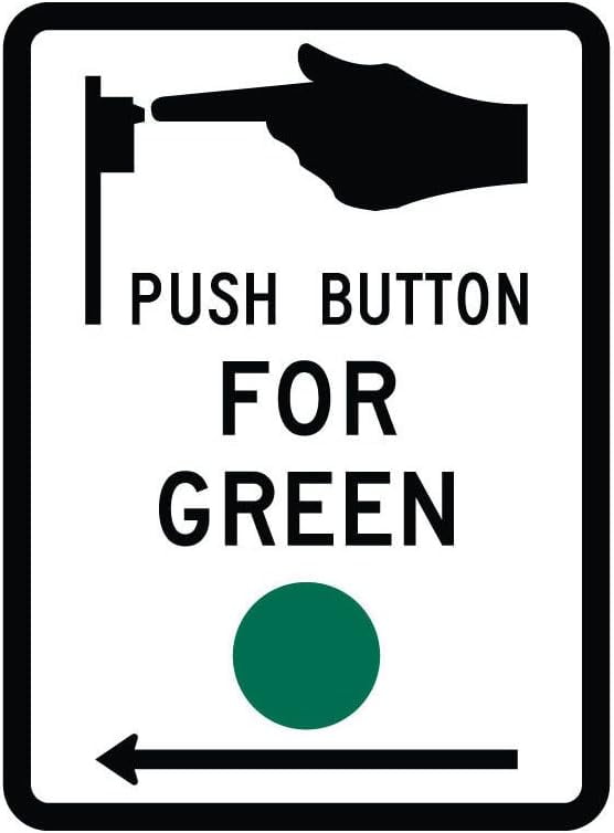 R10-25 - Push Button to Turn On Warning Lights Sign - 12 x 18 Inches ...