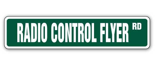 RADIO CONTROL FLYER Street Sign RC hobby plane helicopter cars | Indoor ...
