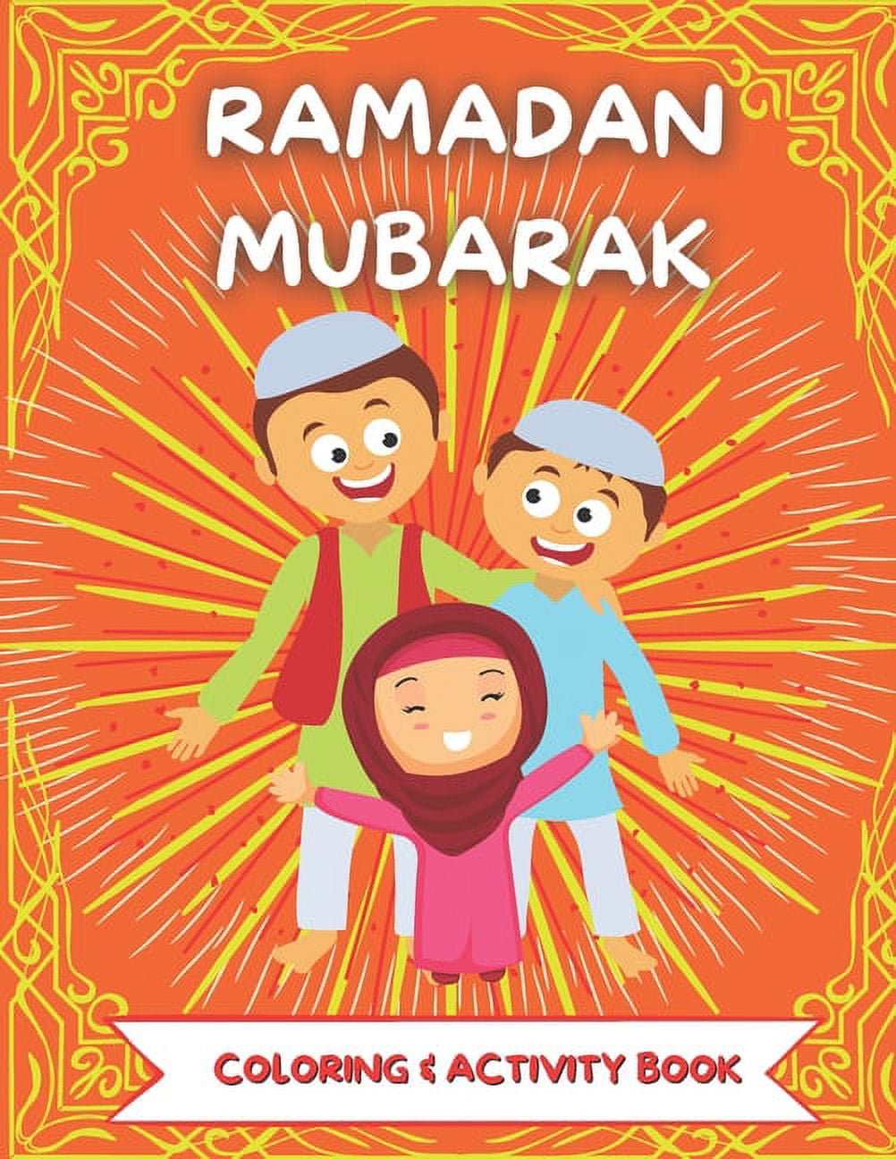RAMADAN MUBARAK Coloring & Activity Book: Coloring, Word Search, Maze ...