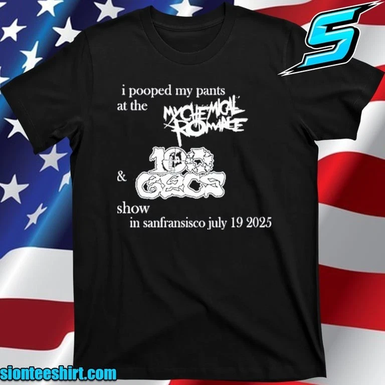 RARE I Pooped My Pants At MCR Show July 19 2025 SF T-Shirt - Walmart.com