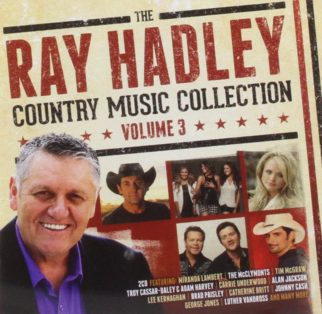 RAY HADLEY COUNTRY MUSIC COLLECTION - RAY HADLEY COUNTRY MUSIC ...