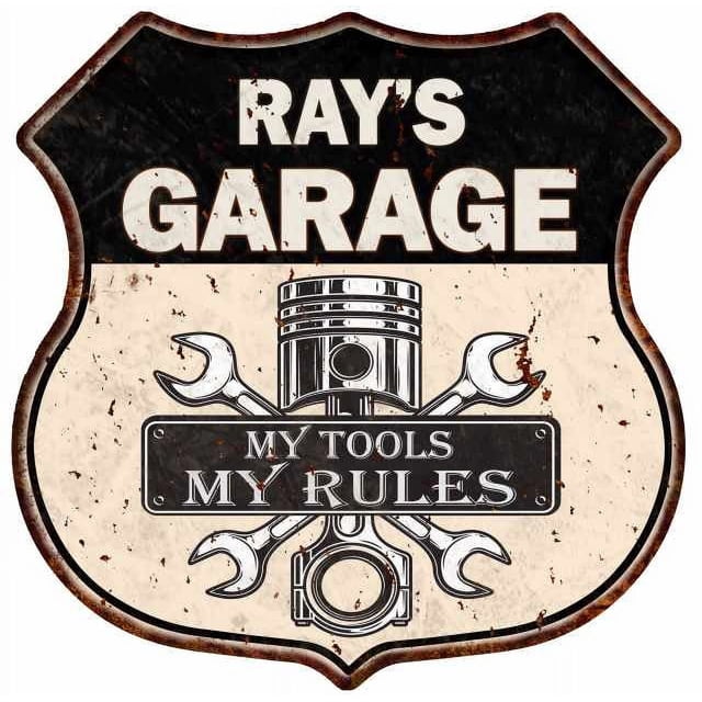 RAY'S Garage My Tools My Rules Sign 12x12 Metal Sign 211110024135 ...