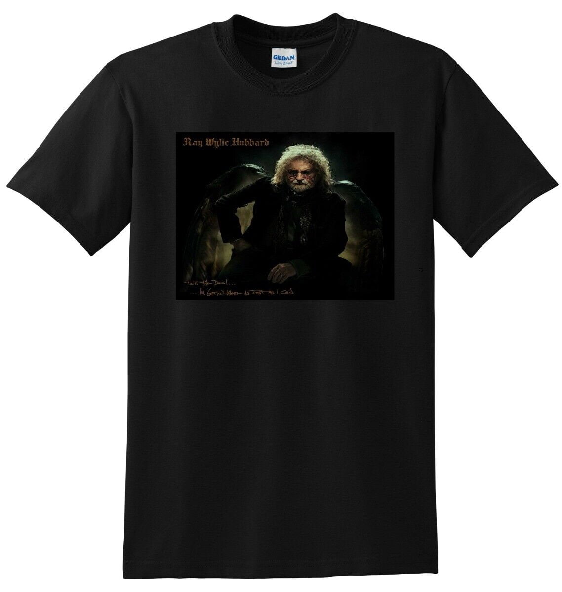 RAY WYLIE HUBBARD T SHIRT tell the devil im getting there as fast... S ...