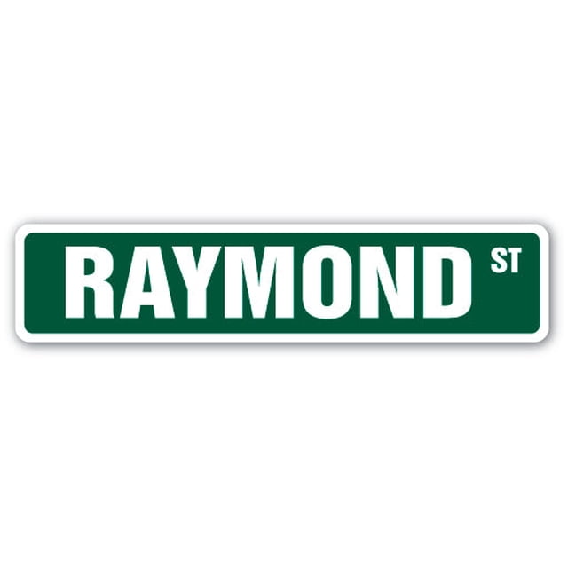 RAYMOND Street Sign Childrens Name Room Sign | Indoor/Outdoor | 24 ...